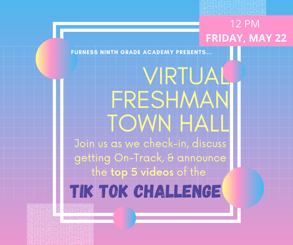 Virtual Freshman Town Hall - Horace Furness High School